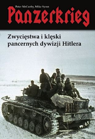 Stara-Szuflada > Panzerkrieg. Zwycięstwa i klęski pancernych dywizji ...